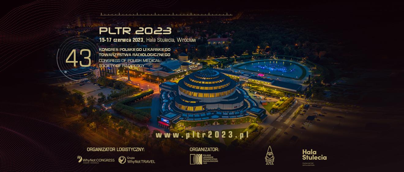 43. Kongres Polskiego Lekarskiego Towarzystwa Radiologicznego ...